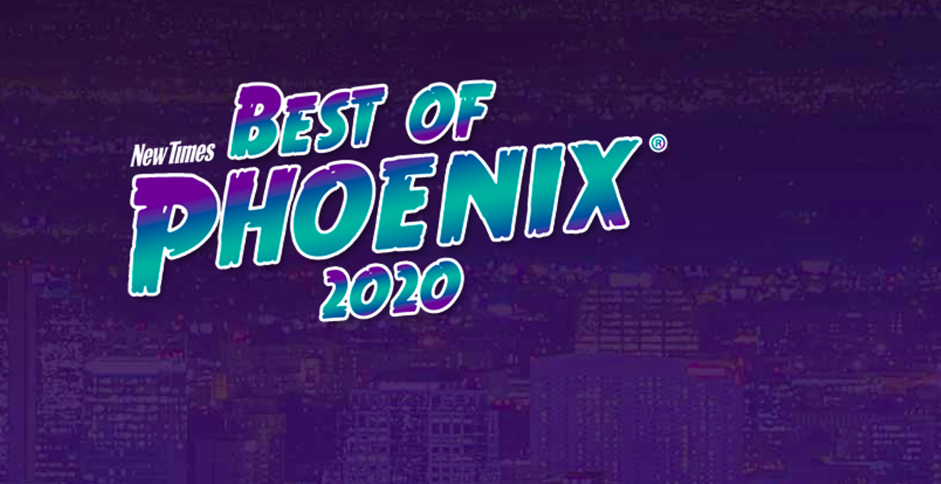 The Best of Phoenix 2020 Readers' Poll Is Now Open | Phoenix New Times